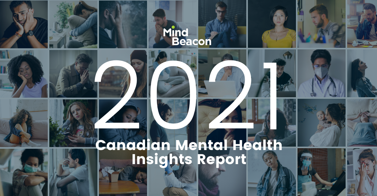 MindBeacon, one of Canada’s leading providers of Therapist-Assisted iCBT, releases their 2021 ...